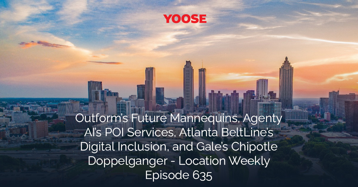 Outform’s Future Mannequins, Agenty AI’s POI Services, Atlanta BeltLine’s Digital Inclusion, and ...
